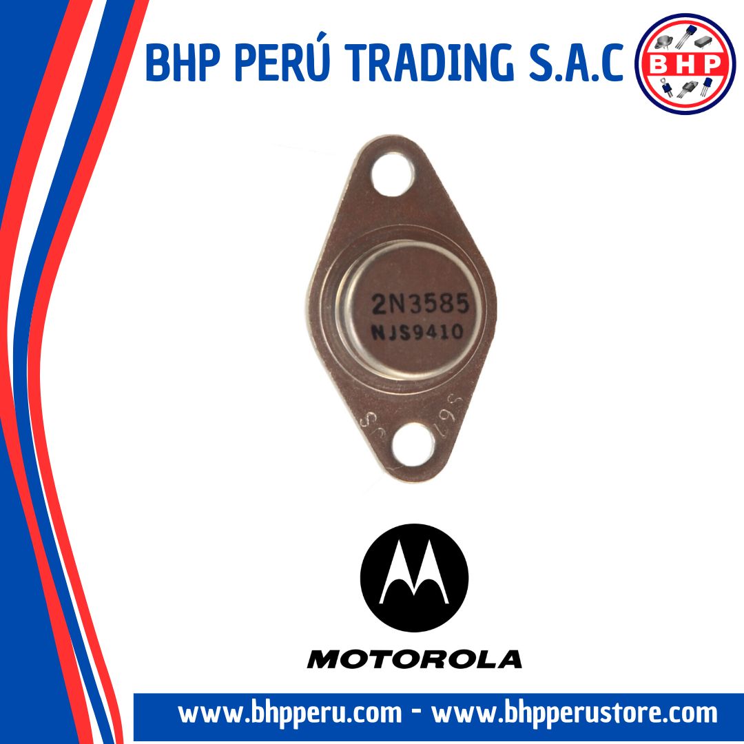 2N3585 MOTOROLA TRANSISTOR NPN BIPOLAR 300V 2A 35W TO-66 – BHP Perú Web
